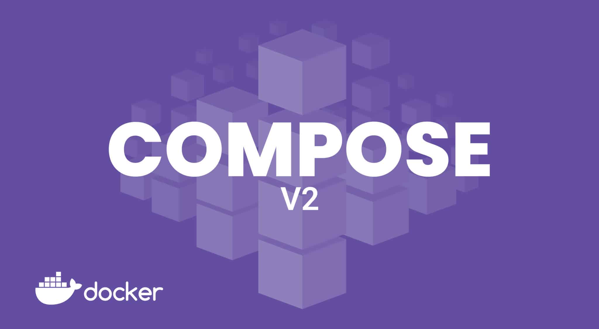Docker Compose: What’s New, What’s Changing, What’s Next | Docker