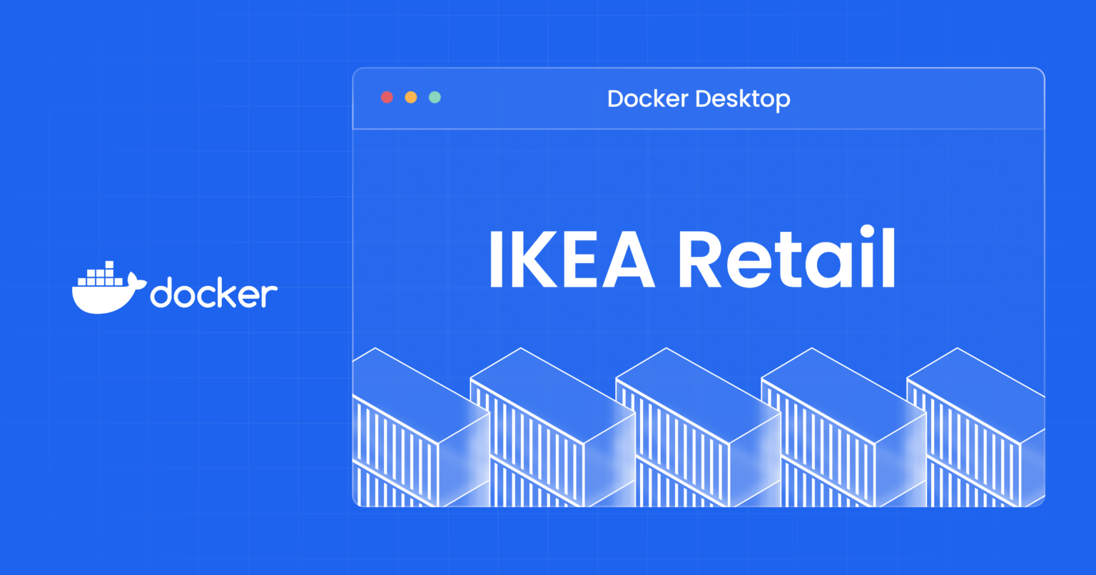 How IKEA Retail Standardizes Docker Images for Efficient Machine ...