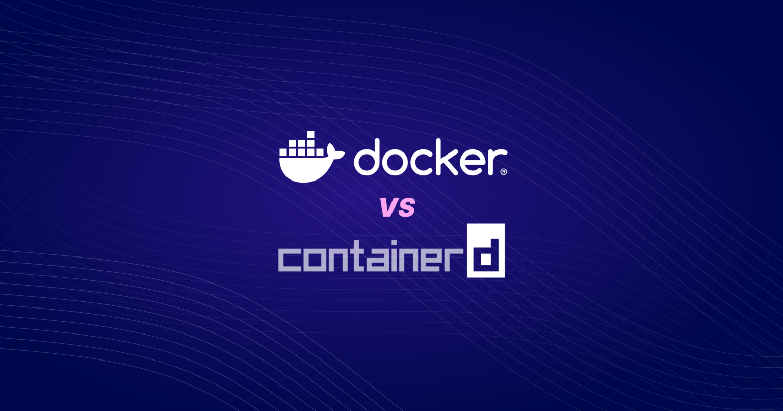 containerd vs. Docker | Docker
