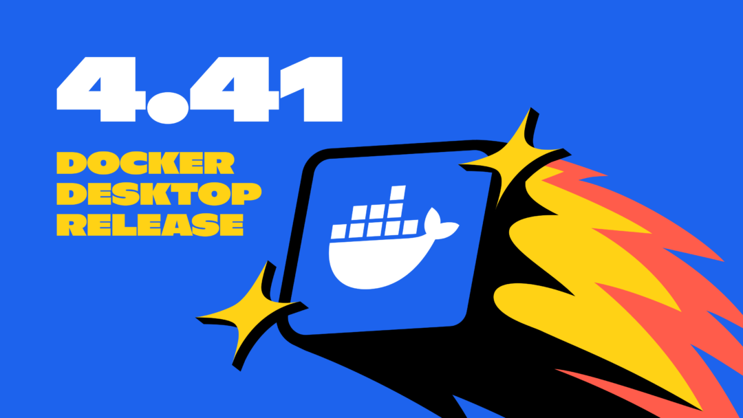 Docker Desktop 4.41 Release | Docker