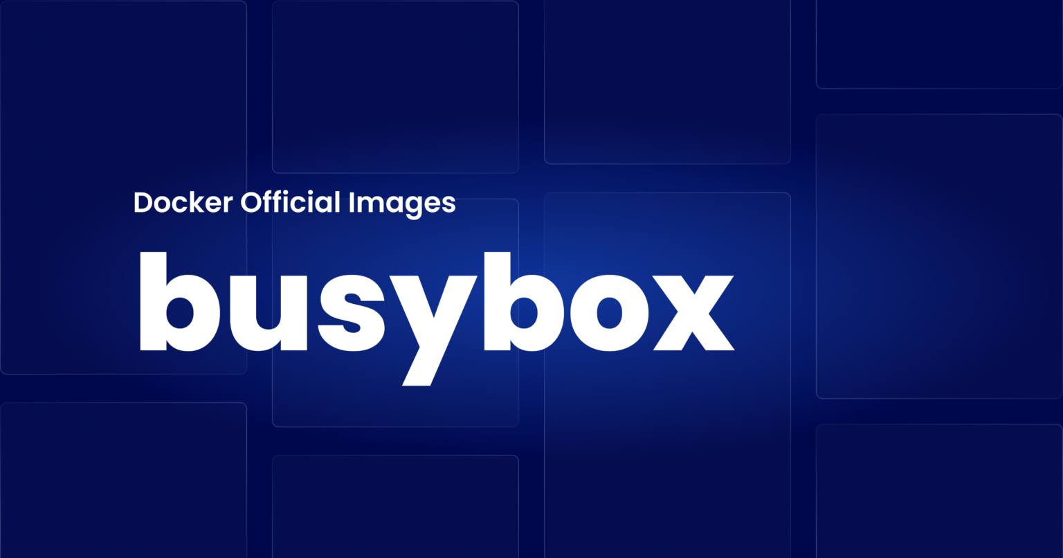 BusyBox Docker 公式イメージの使用方法 | Docker