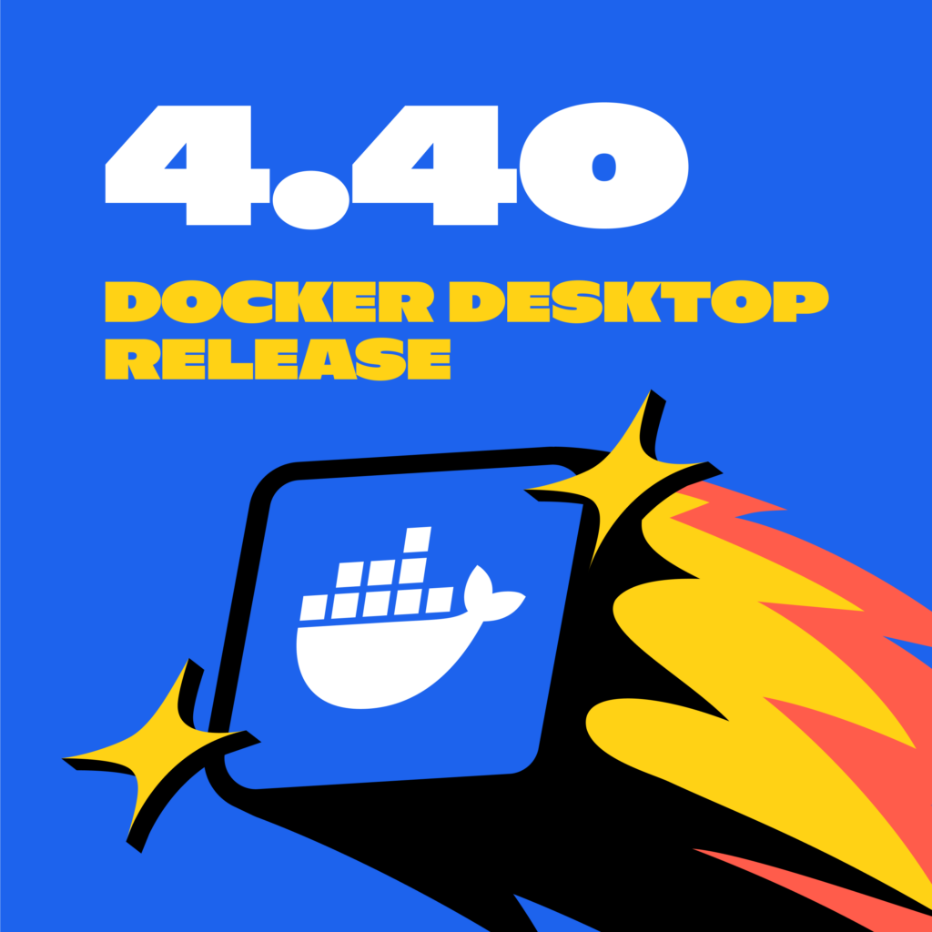 Docker デスクトップ 4.40 解放 | Docker