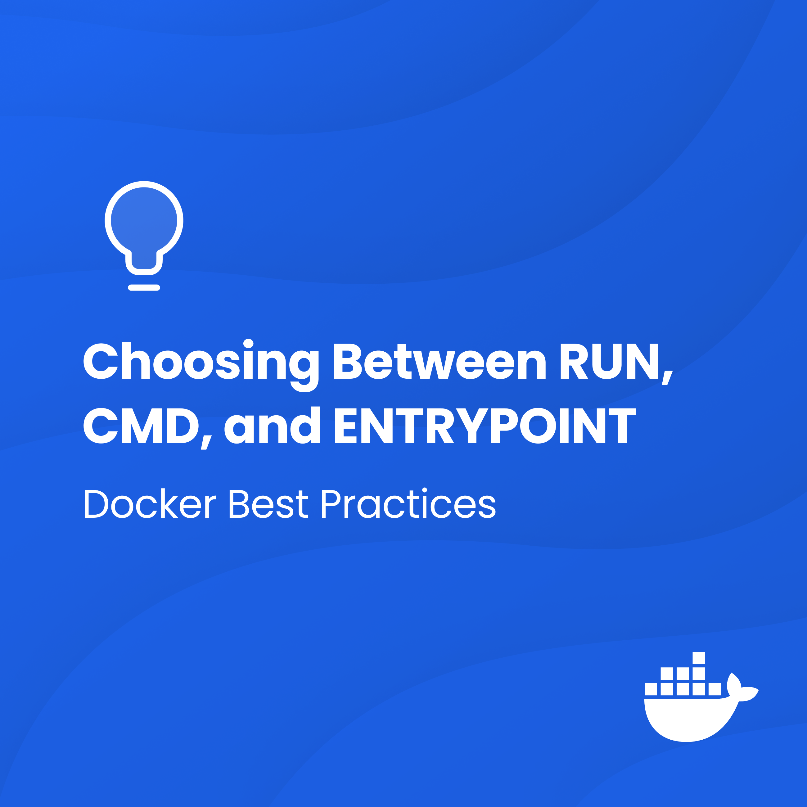 Docker のベストプラクティス Run、cmd、および Entrypoint の選択 Docker