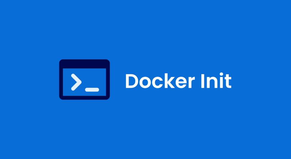 Docker Init Initialize Dockerfiles And Compose Files With A Single Cli Command Docker 6760
